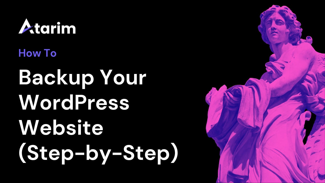 How To Backup Your WordPress Website (Step-by-Step) | Atarim