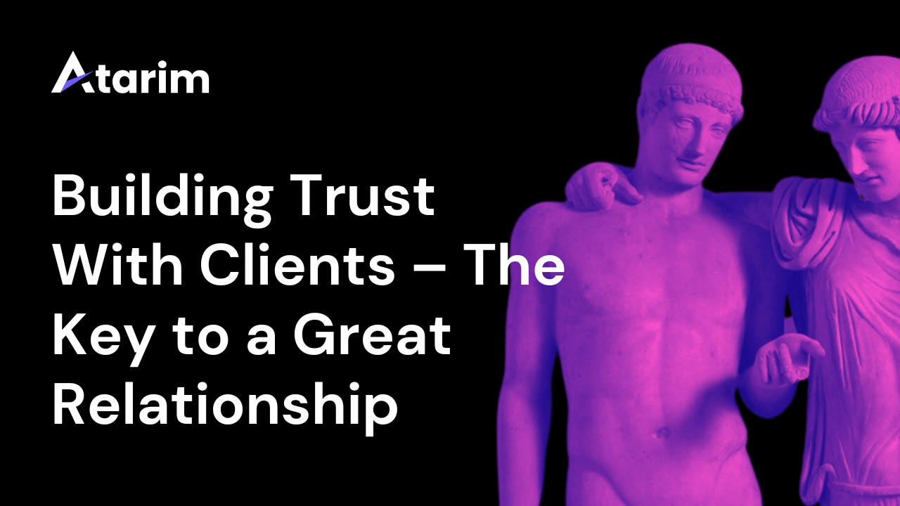 Building Trust With Clients – The Key to a Great Relationship
